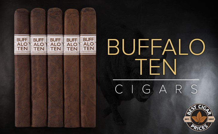 Buffalo Ten Cigars | Best Cigar Prices | Lowest Prices